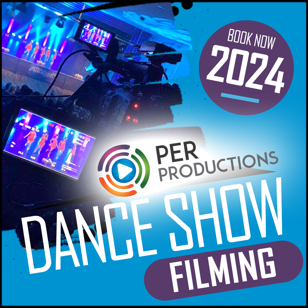 Dance Show Filming - Covering the UK - PER Productions